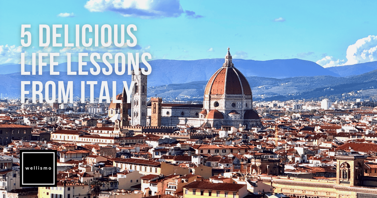 Discover Italy: Life Lessons from Passionate Living